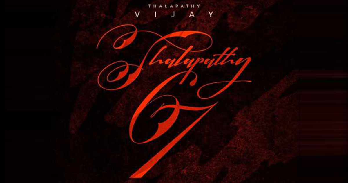 Thalapathy 67 Ott Rights Netflix Bags The Rights To Stream Thalapathy
