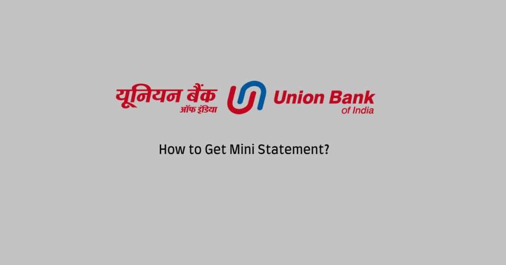 Union Bank Mini Statement How To Check Transactions History Using union-bank-mini-statement-how-to-check-transactions-history-using